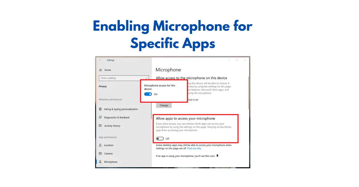 How to Enabling Microphone for Specific Apps on Windows 10 and 11?